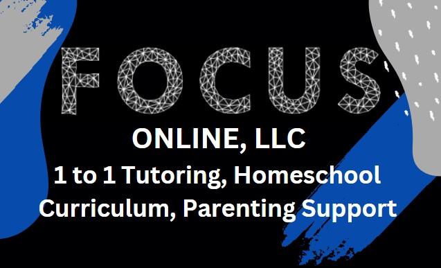 Focus Online LLC: Tutoring & Homeschool Classes - WNY, Buffalo New York